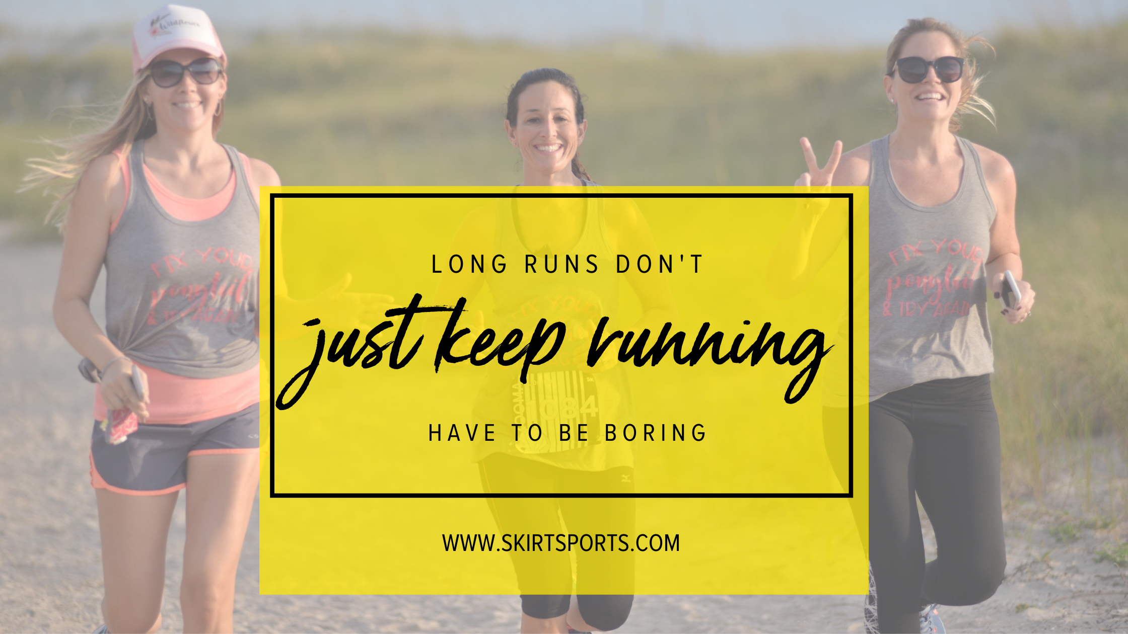 Just Keep Running: Long Runs Don't Have to be Boring – ZOOMA
