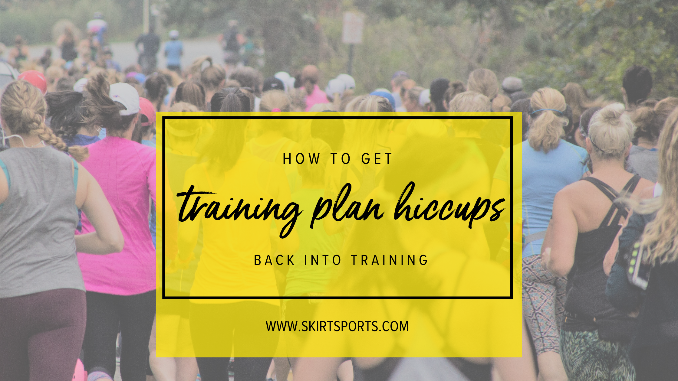Training Plan Hiccups: How to Get Back to Training – ZOOMA
