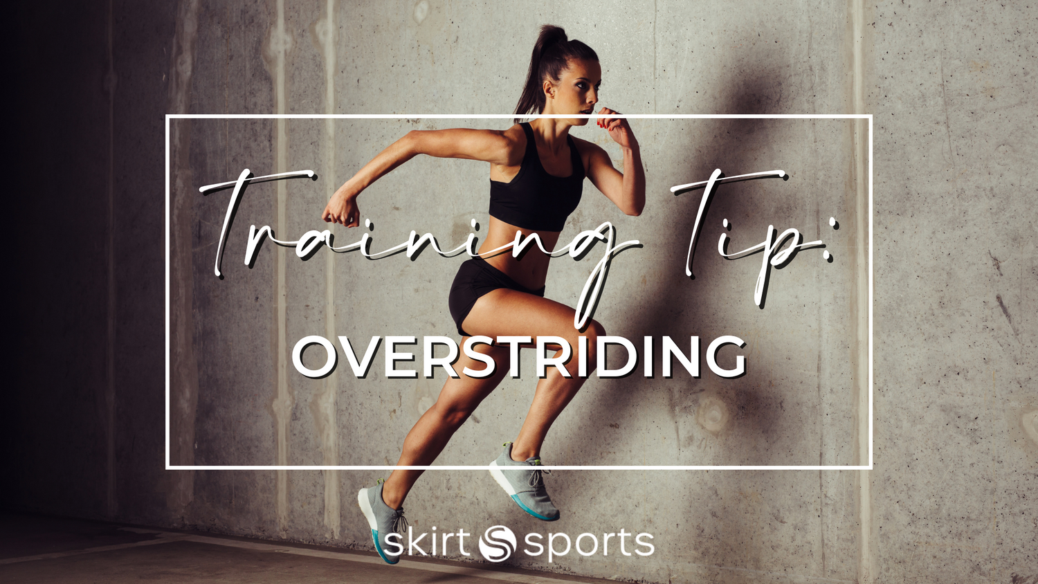 Training Tip: Overstriding – ZOOMA